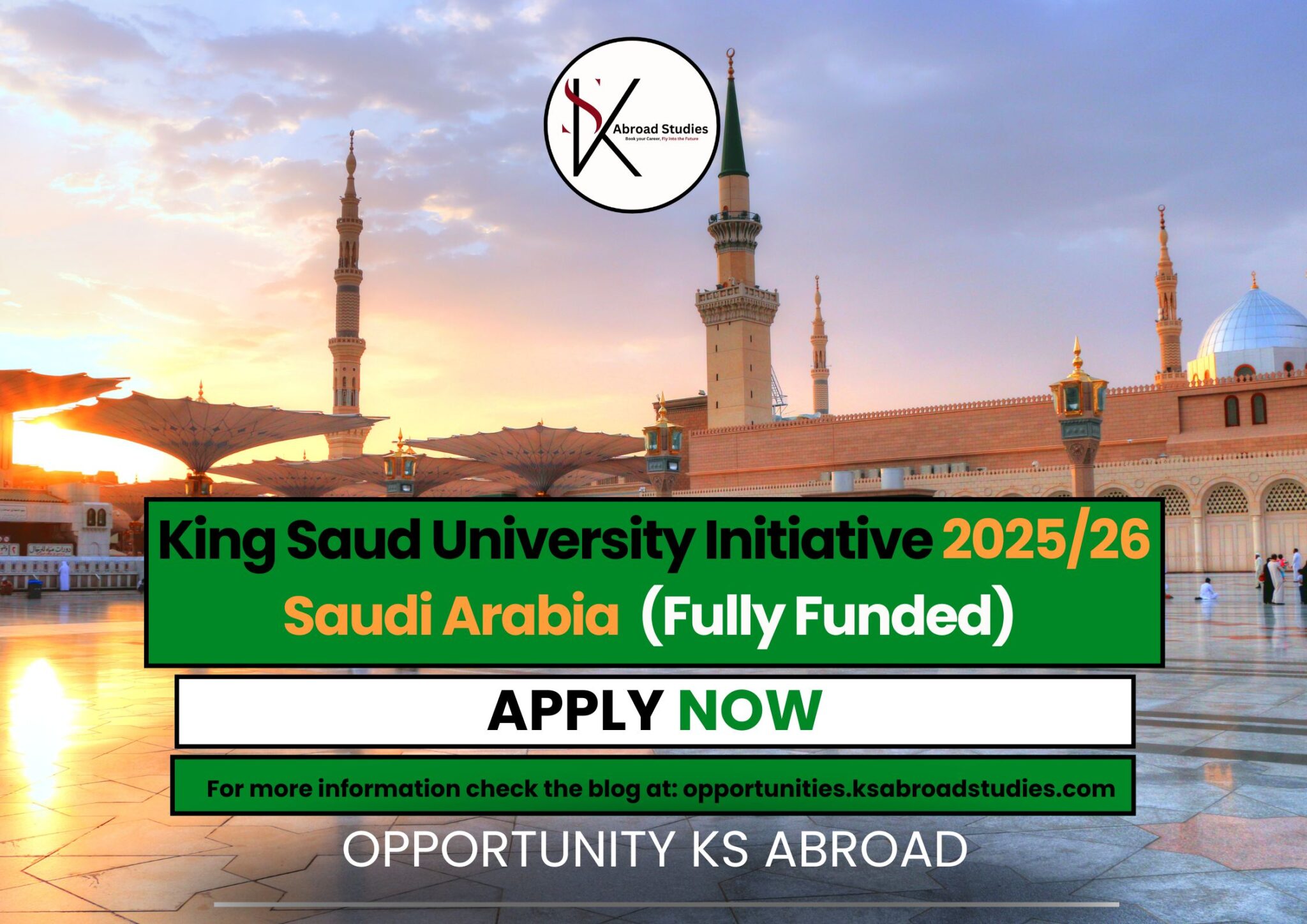 King Saud University Initiative 2025/26 Saudi Arabia (Fully Funded) - KSA Broad Studies