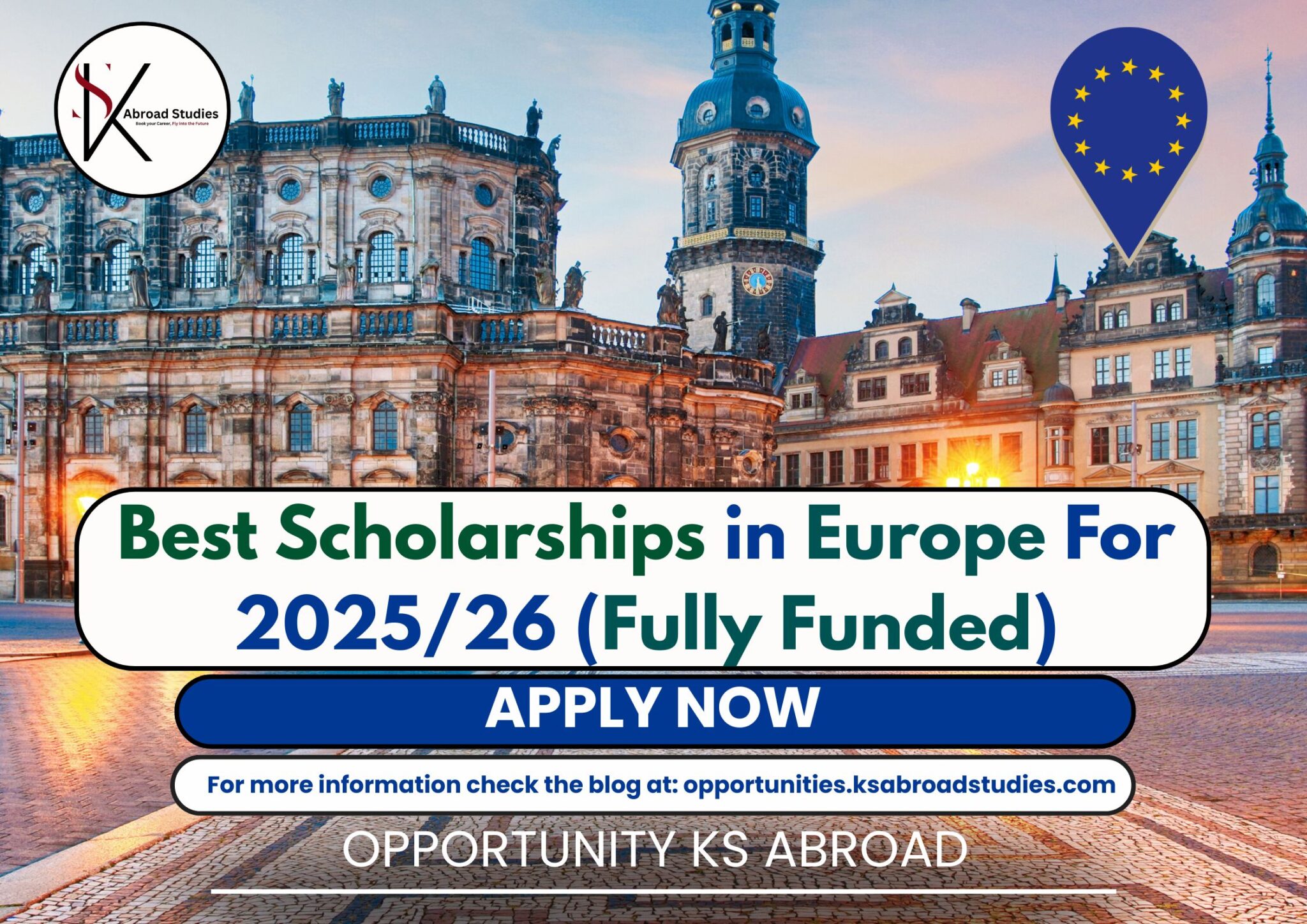 Best Scholarships in Europe For 2025/26 (Fully Funded) - KSA Broad Studies