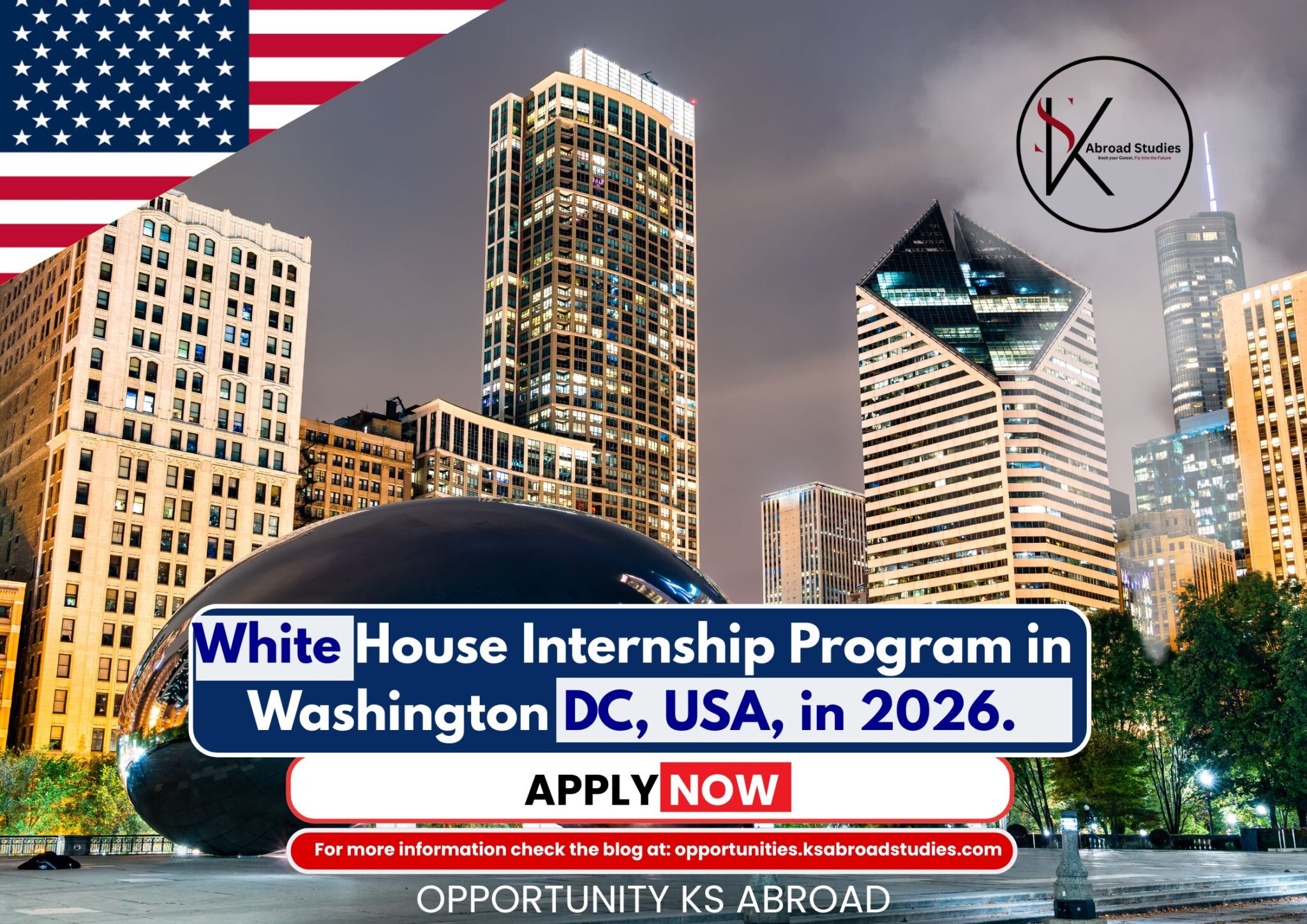 White House Internship Program in Washington DC, USA, in 2026. - KSA ...